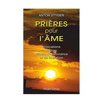 Livre Prières de Libération - Anton Styger – Apoticaria